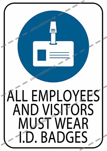 ALL EMPLOYEES AND VISITORS MUST WEAR I.D BADGES – Color Station Website