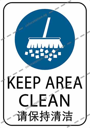 PLEASE KEEP AREA CLEAN (ENGLISH & CHINESE) – Color Station Website